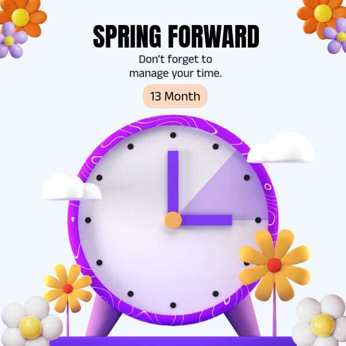 Copy of Spring forward daylight time instagram post | PosterMyWall
