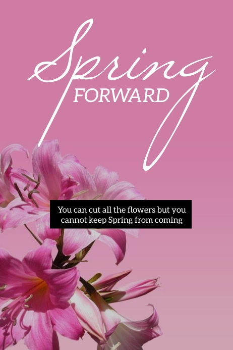 Spring Forward Template | PosterMyWall