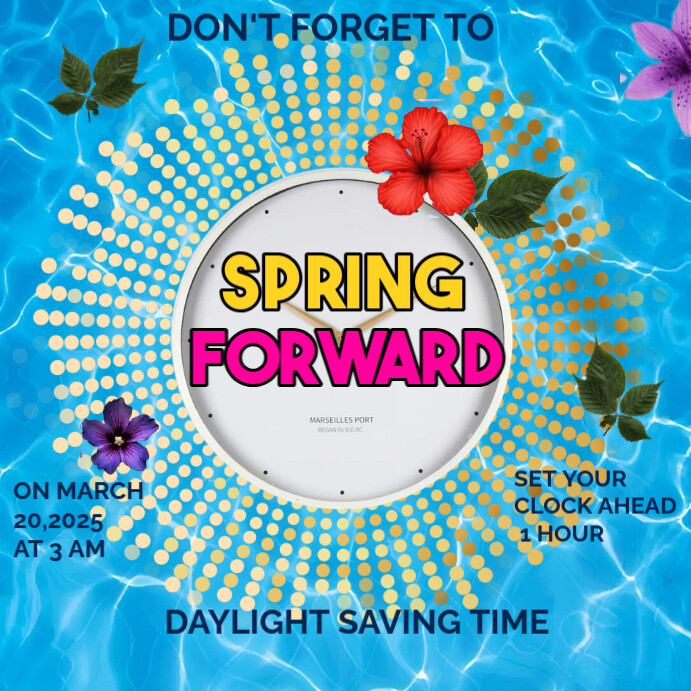 Spring forward Template | PosterMyWall