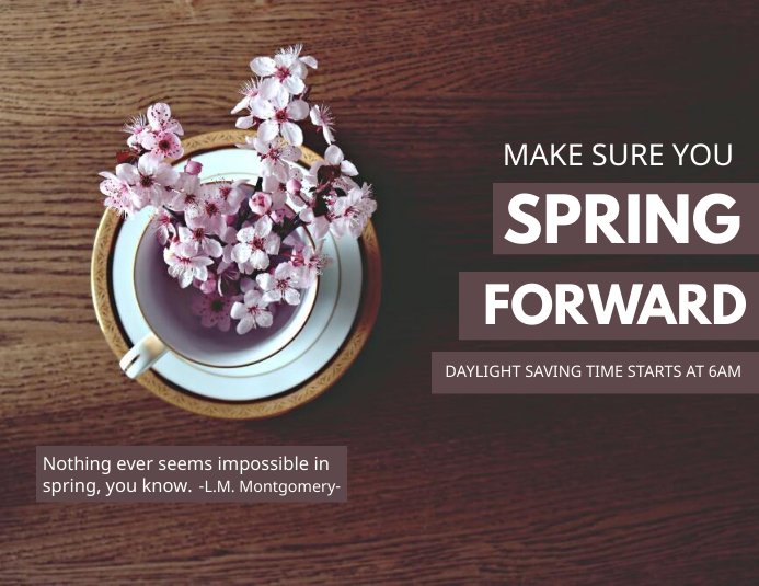 Spring Forward Template | PosterMyWall