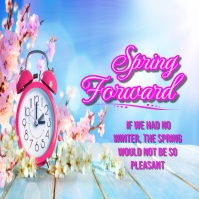 Spring Forward Template | PosterMyWall