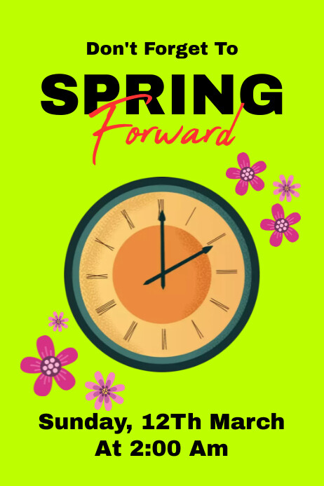 Spring Forward Template | PosterMyWall