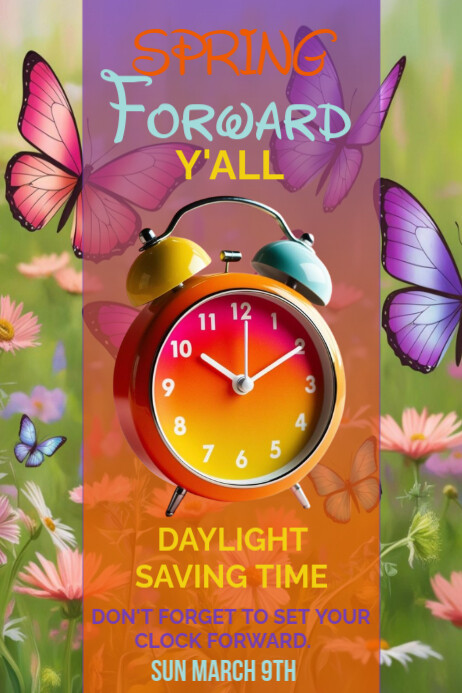 Copy of Spring Forward Flyer Template | PosterMyWall