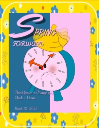 spring forward flyers Template | PosterMyWall