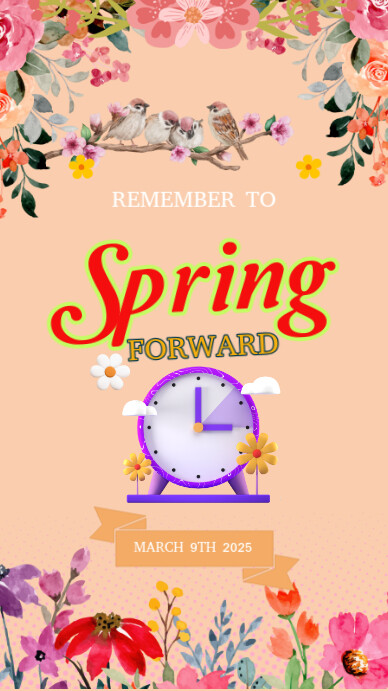 Copy of Spring Forward Instagram Story | PosterMyWall