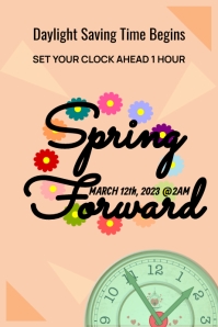 Spring Forward Poster Template | PosterMyWall