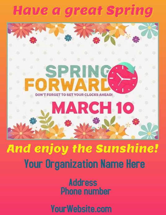 Spring Forward to Daylight Savings Time Template | PosterMyWall