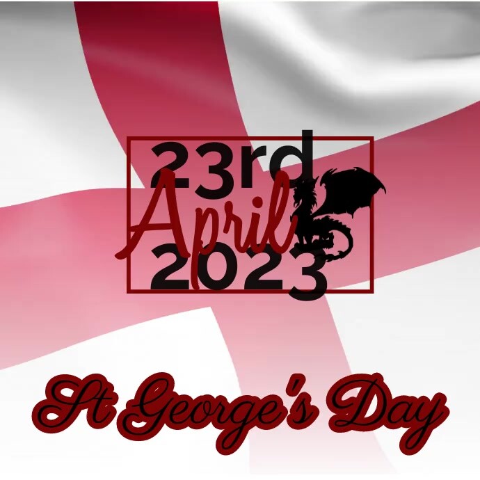 St George Day 23rd April Template | PosterMyWall