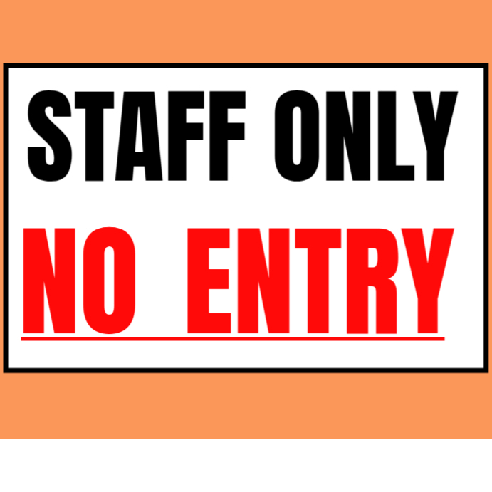 Staff Only No Entry Template | PosterMyWall