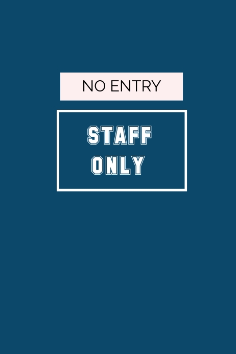 Staff only poster Template | PosterMyWall