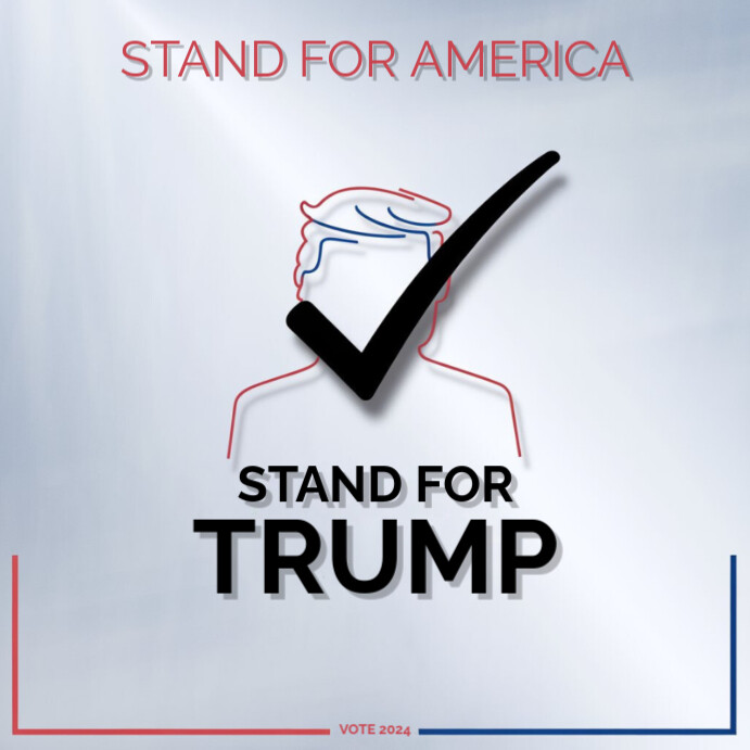 Stand For Trump Template | PosterMyWall