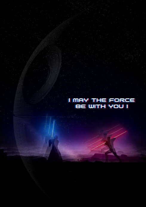 Copy of Star Wars May The Fourth | PosterMyWall