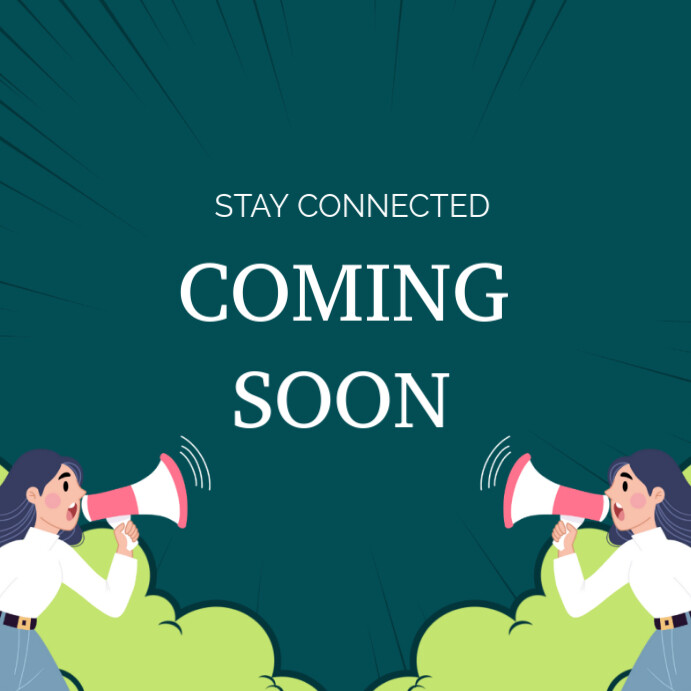 Stay connected coming soon Template | PosterMyWall