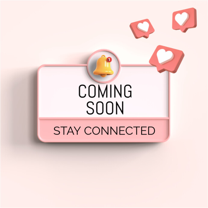 Stay connected coming soon Templat | PosterMyWall