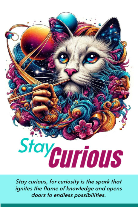 stay curious Template | PosterMyWall