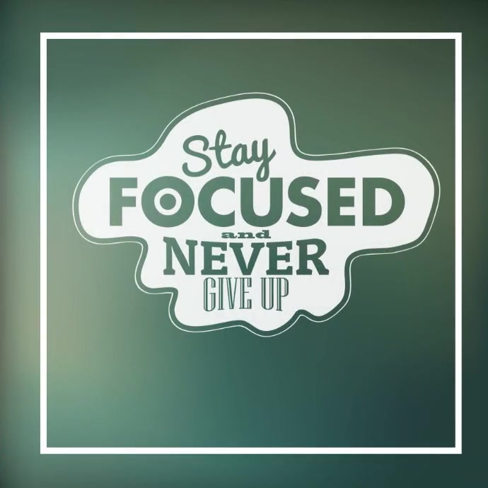 stay focused Template | PosterMyWall