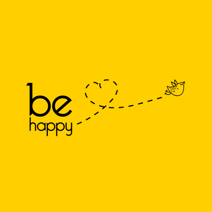 Copy of stay happy | PosterMyWall