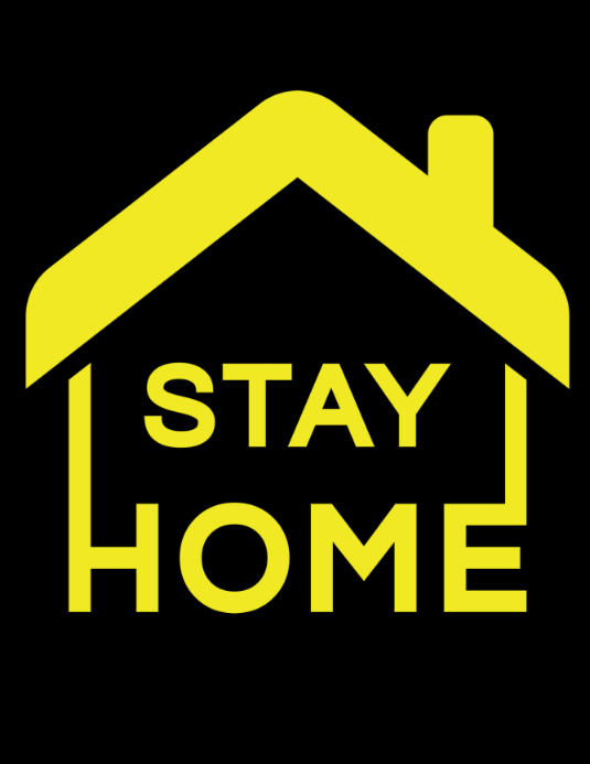 STAY HOME Template | PosterMyWall