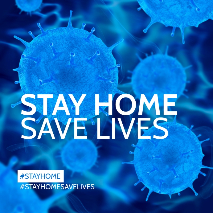 Stay Home Save Lives instagram post banner Template | PosterMyWall