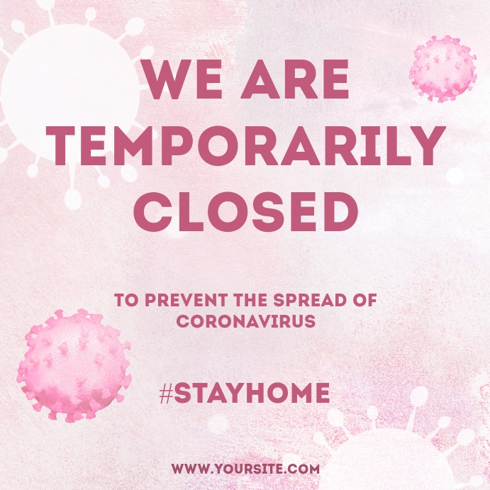 Copy of Stay safe covid closed insta post | PosterMyWall