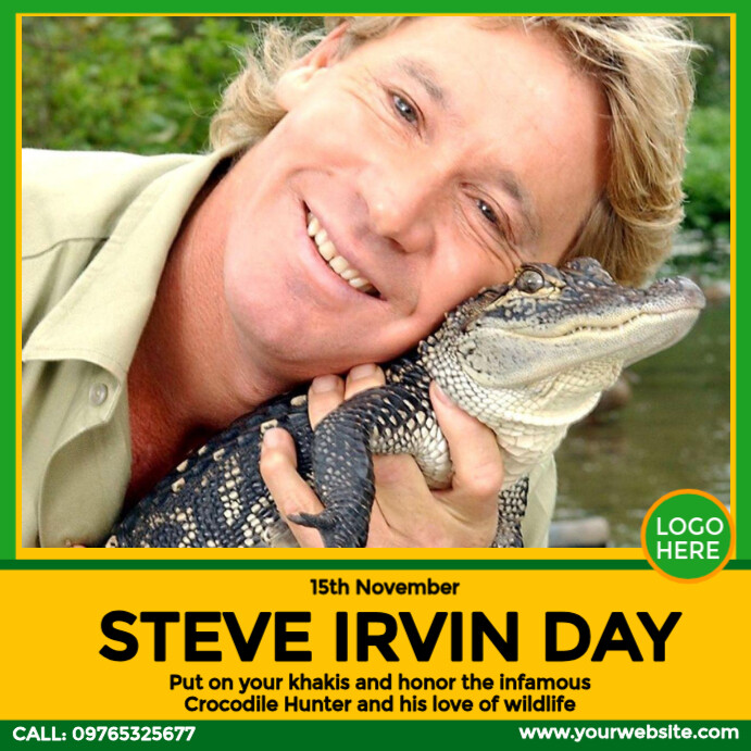 Copy of Steve Irwin Day | PosterMyWall