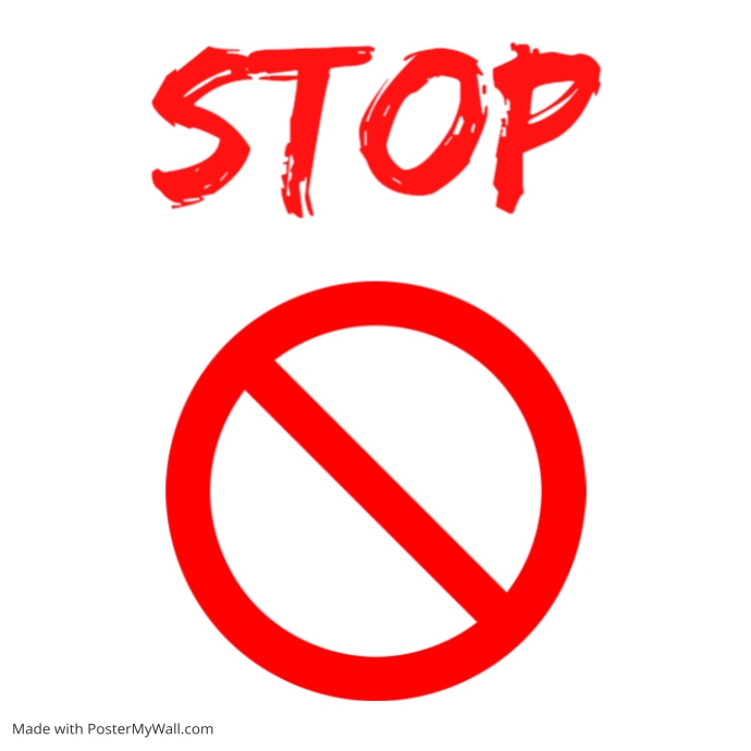 Stop Template | PosterMyWall