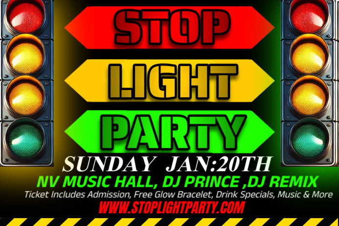 Stop Light Party 2025 Template | PosterMyWall