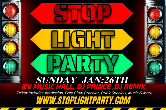 Stop Light Party 2025 Template | PosterMyWall