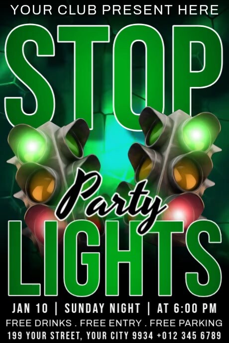 Stop Light Party Template | PosterMyWall
