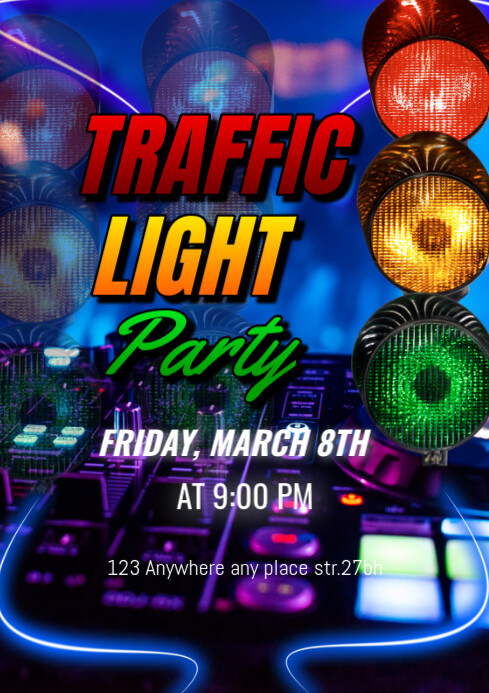 Plantilla de stop light party | PosterMyWall