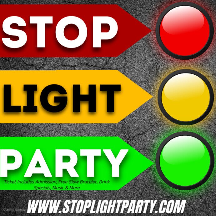 Stop Light Party Instagram Post Template | PosterMyWall