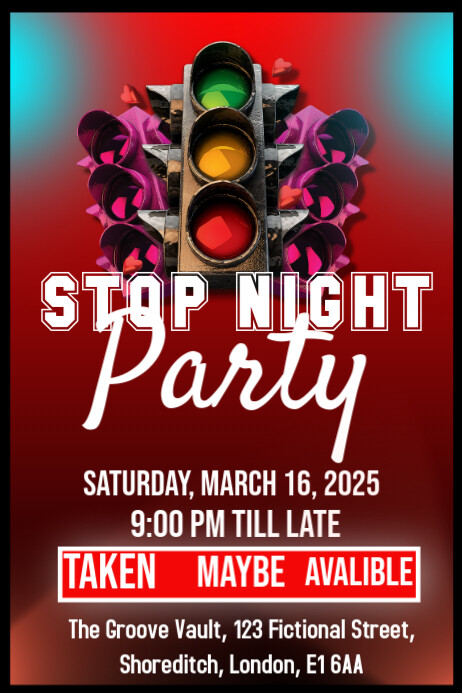 Copy of Stop Night Party New Template Poster | PosterMyWall