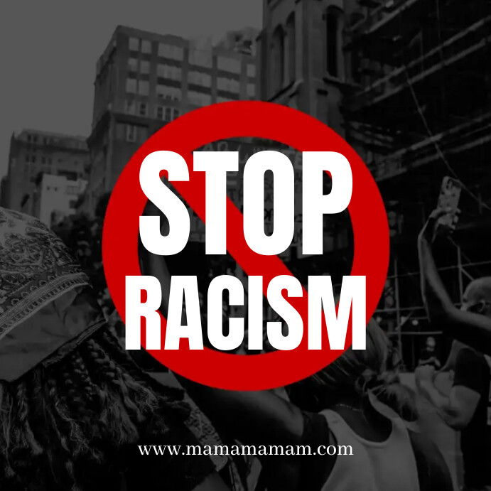 Stop Racism Template | PosterMyWall