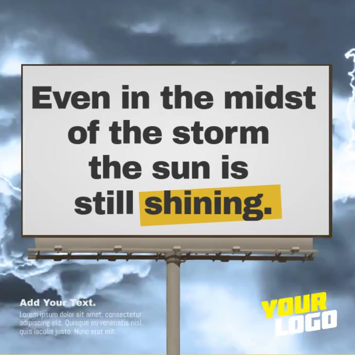 Storm Billboard Sign Positive Message Template | PosterMyWall