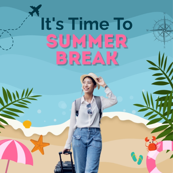Summer Break Template | PosterMyWall