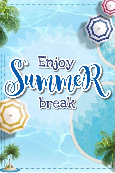 Summer Break Template | PosterMyWall