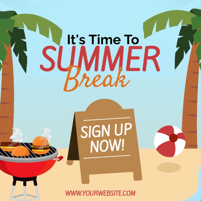 Copy of Summer Break | PosterMyWall