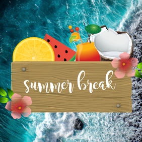 Summer Break Template | PosterMyWall