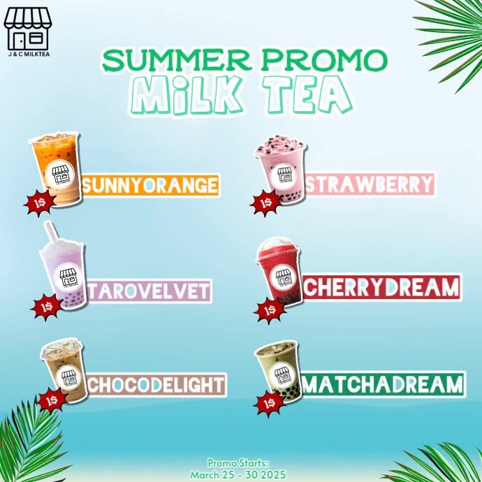Copy of Summer Milk Tea Promo Listed | PosterMyWall
