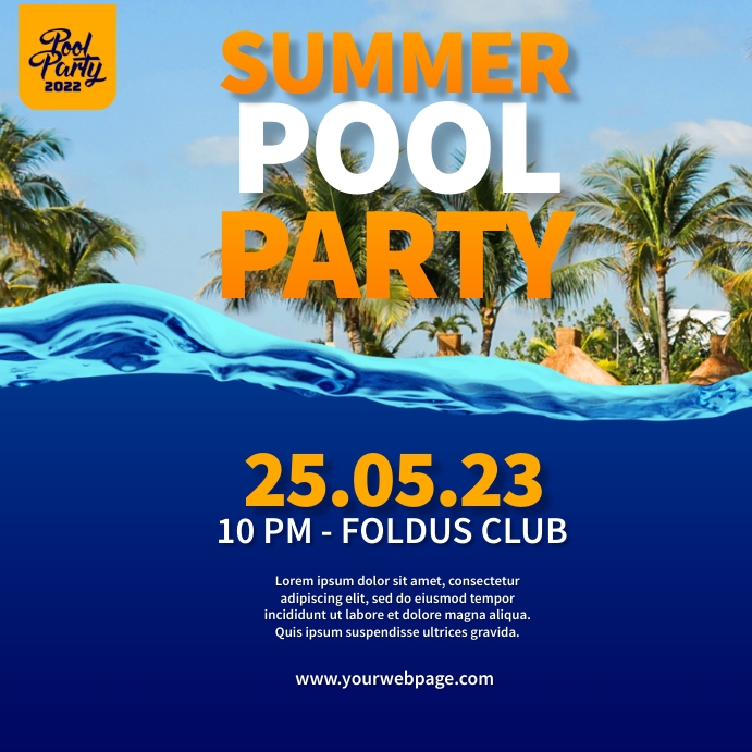 Summer Pool Party Ads Templat | PosterMyWall