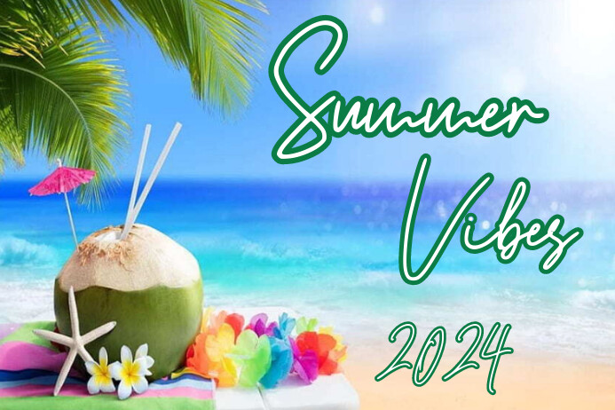 Summer Vibes 2024 Poster Template | PosterMyWall