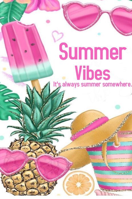 Summer Vibes Poster Template | PosterMyWall