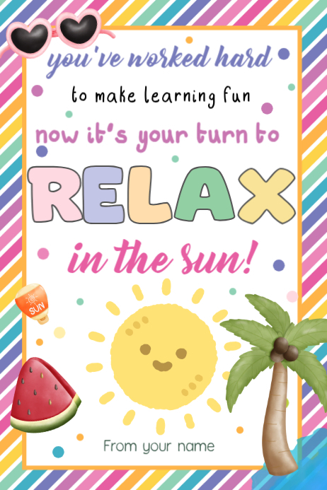 Summer Your Turn To Relax In The Sun Tag Template | PosterMyWall