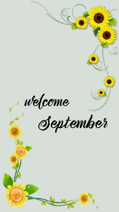 Copy of sun flower welcome september instagram | PosterMyWall