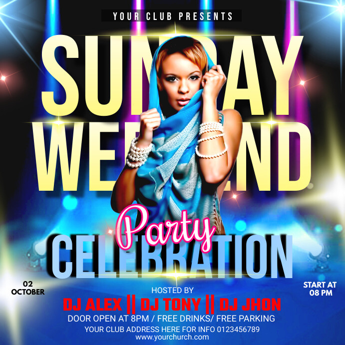Copy of sunday weekend party flyer | PosterMyWall