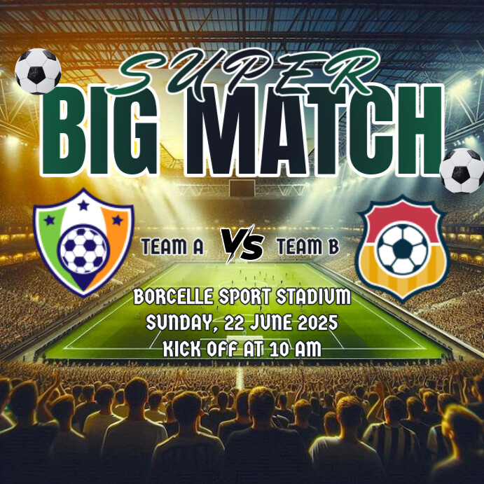 Copy of Super Big Match | PosterMyWall