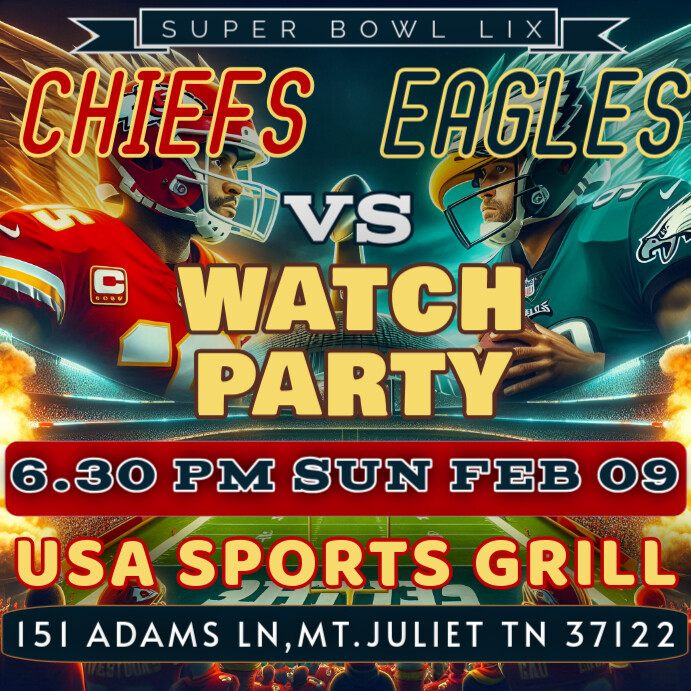 SUPER BOWL CHIEFS VS EAGLES FINAL MATCH 2025 Template | PosterMyWall