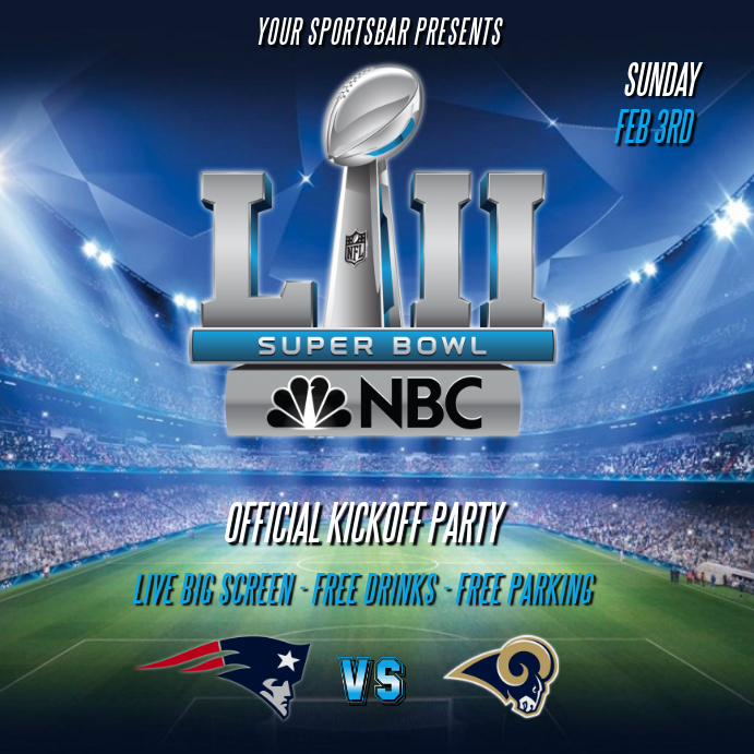 Copy of SUPER BOWL LIII FLYER TEMPLATE | PosterMyWall