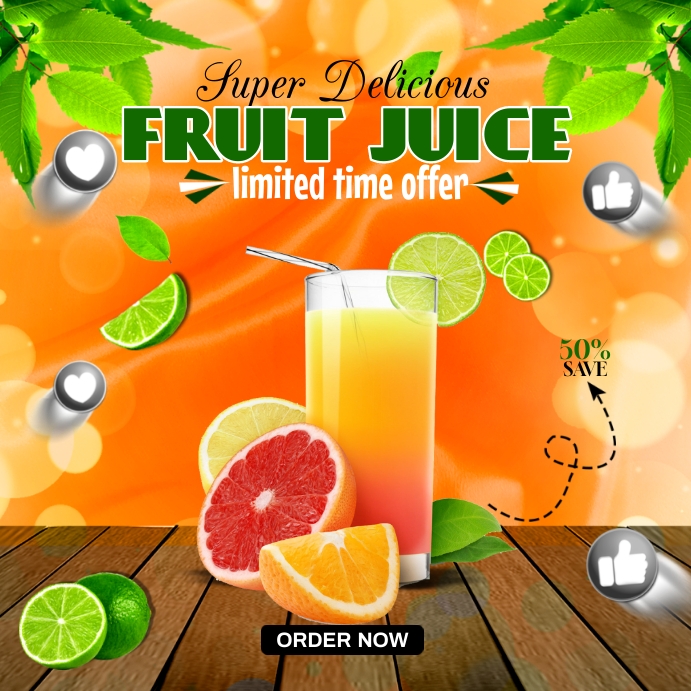 Super Delicious Fruit Juice Template | PosterMyWall