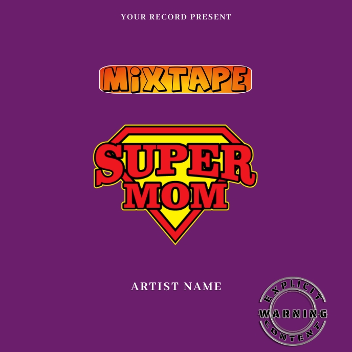 Super MOM Music Mixtape/Album Cover A Template | PosterMyWall